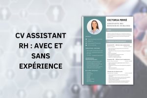 CV assistant RH : exemples / astuces (avec et sans expérience)
